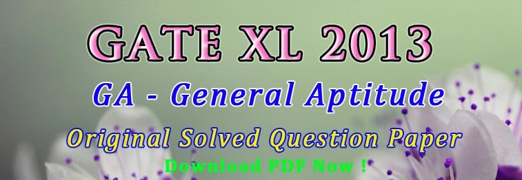 GATE XL 2013 General Aptitude Solved Paper | EasyBiologyClass