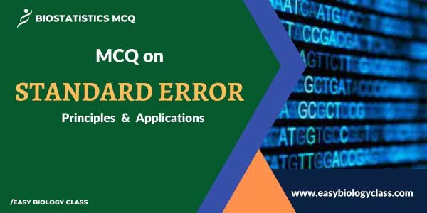 MCQ on Standard Error | EasyBiologyClass