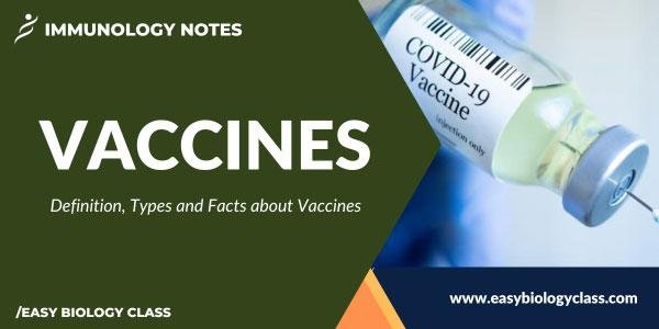 Notes on Vaccines | EasyBiologyClass