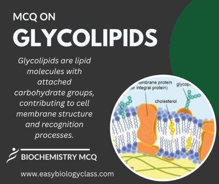 MCQ on Glycolipids | EasyBiologyClass