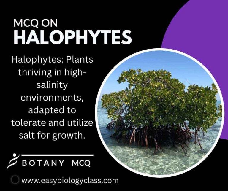 MCQ on Halophytes | EasyBiologyClass